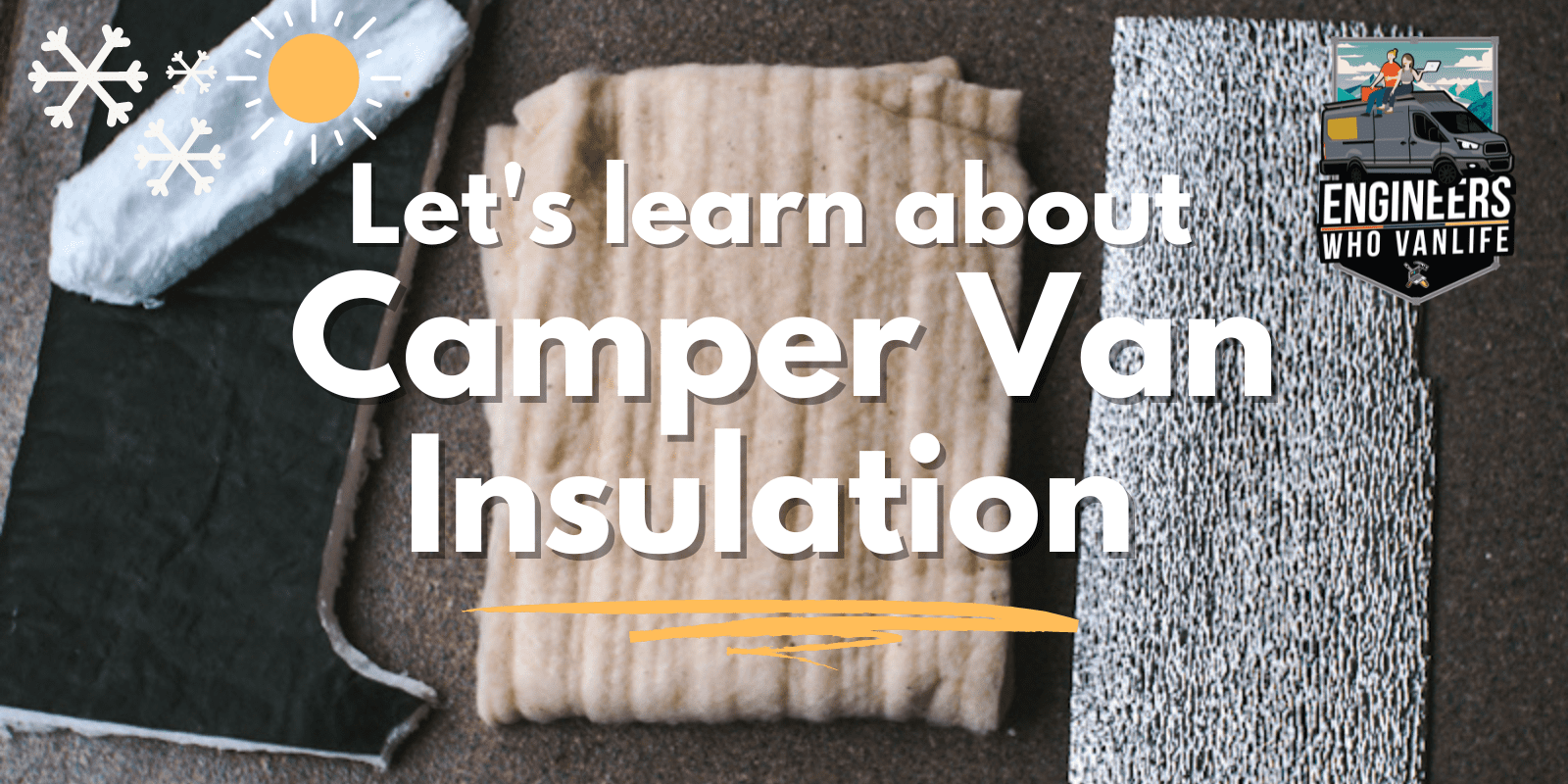 Complete Guide to Winter Van Life • Engineers who Van Life